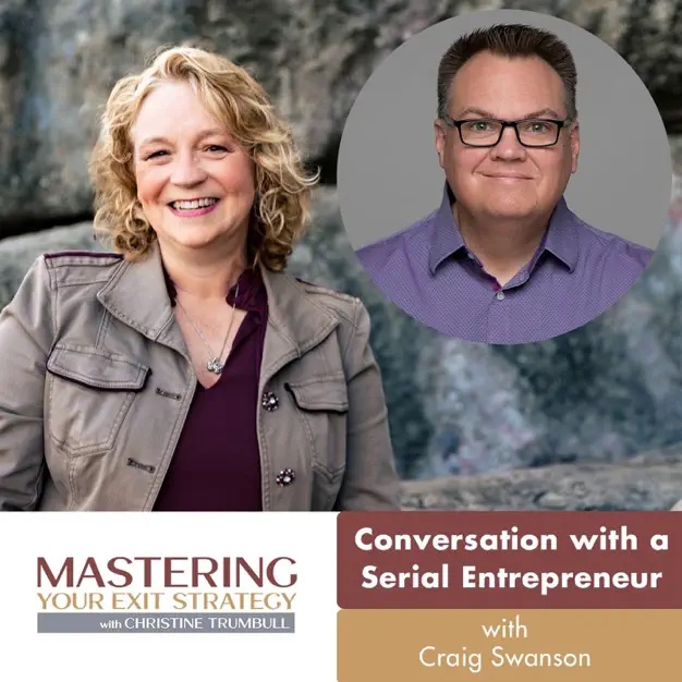 Mastering Your Exit Strategy - Craig Swanson